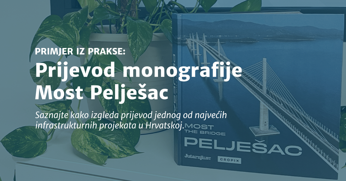 Prijevod monografije „Most Pelješac“ za Jutarnji list – Hanza Media ...